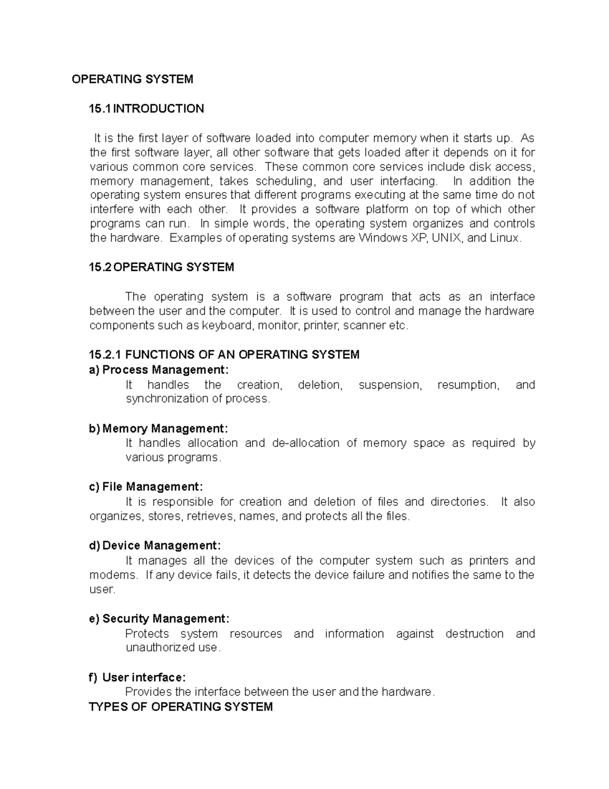 Operating System - OPERATING SYSTEM 15 It is the first layer of ...
