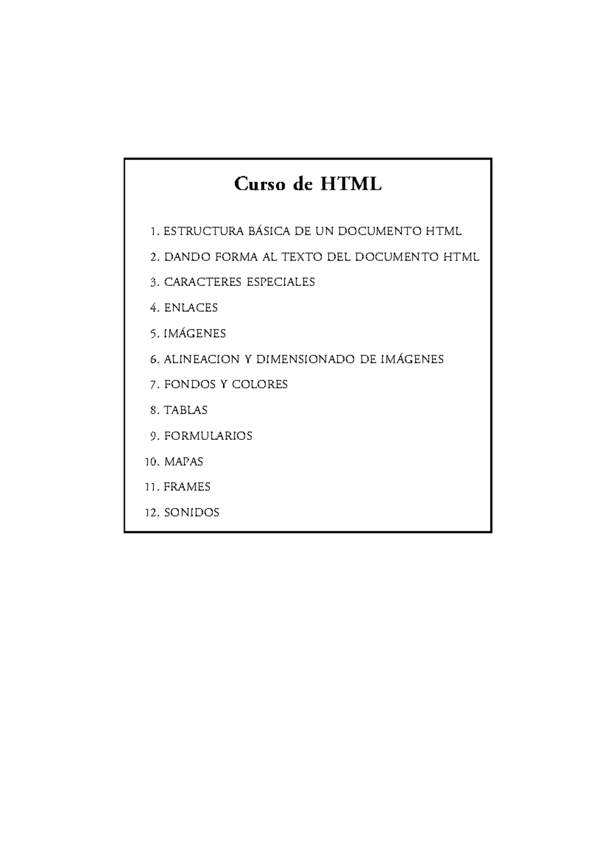 Curso de HTML - html - Curso de HTML 1. ESTRUCTURA BÁSICA DE UN ...