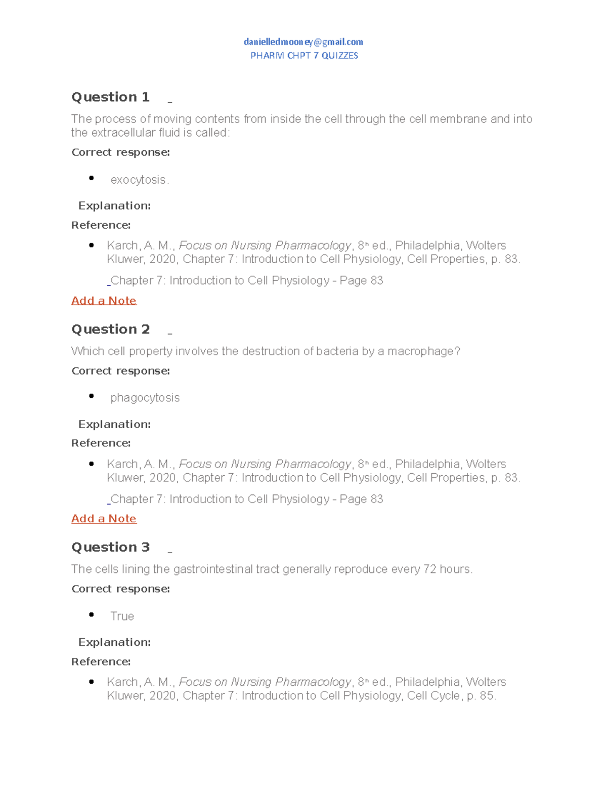Pharma chpt 7 quizzes - PHARM CHPT 7 QUIZZES Question 1 The process of moving contents from ...