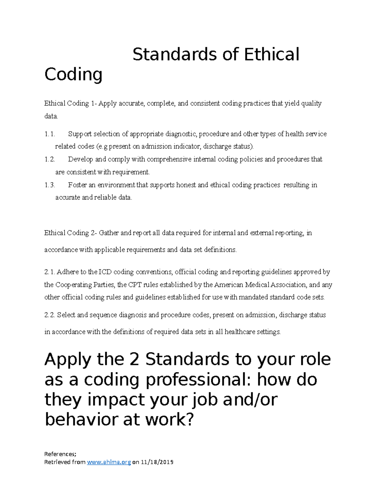 Ethical coding ass - lecture - Standards of Ethical Coding Ethical Coding 1- Apply accurate ...