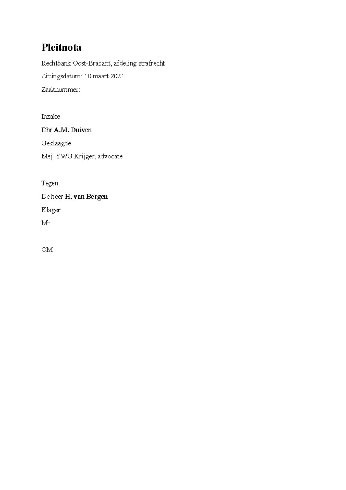 pleitnota strafrecht casus - Pleitnota Rechtbank Oost-Brabant, afdeling ...