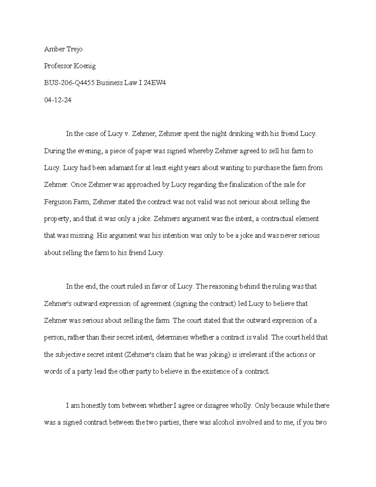 Case Analysis Lucy v. Zehmer - Amber Trejo Professor Koenig BUS-206 ...