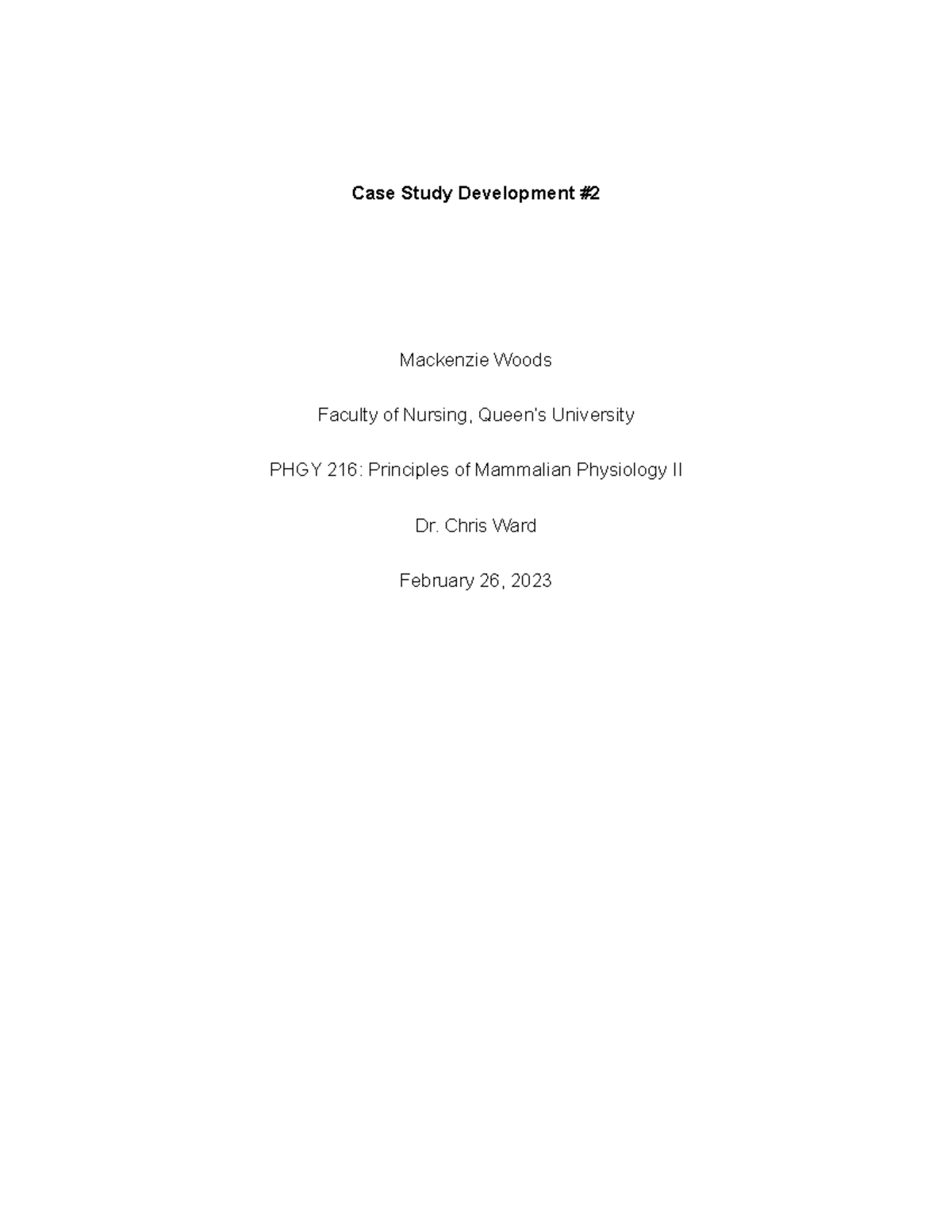 PHGY 216 Case Study Development #2 - Case Study Development # Mackenzie ...