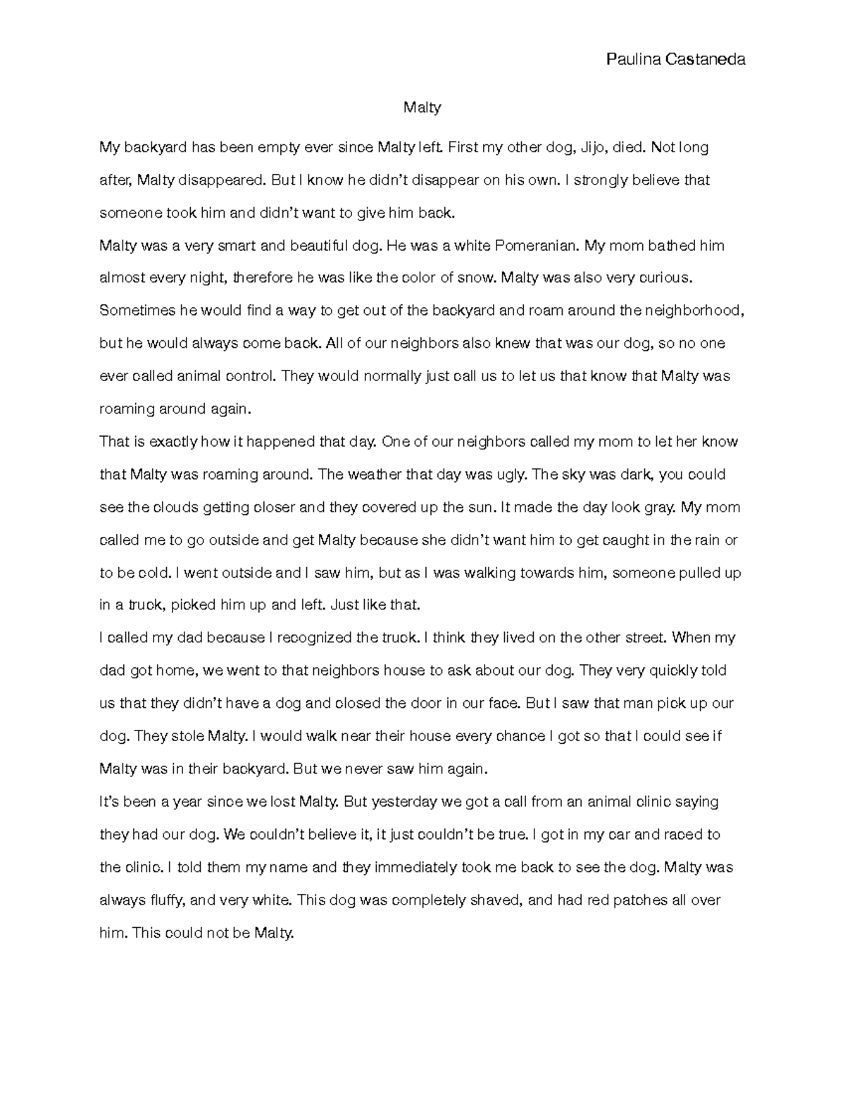 Malty - essay for workshop - Paulina Castaneda Malty My backyard has ...