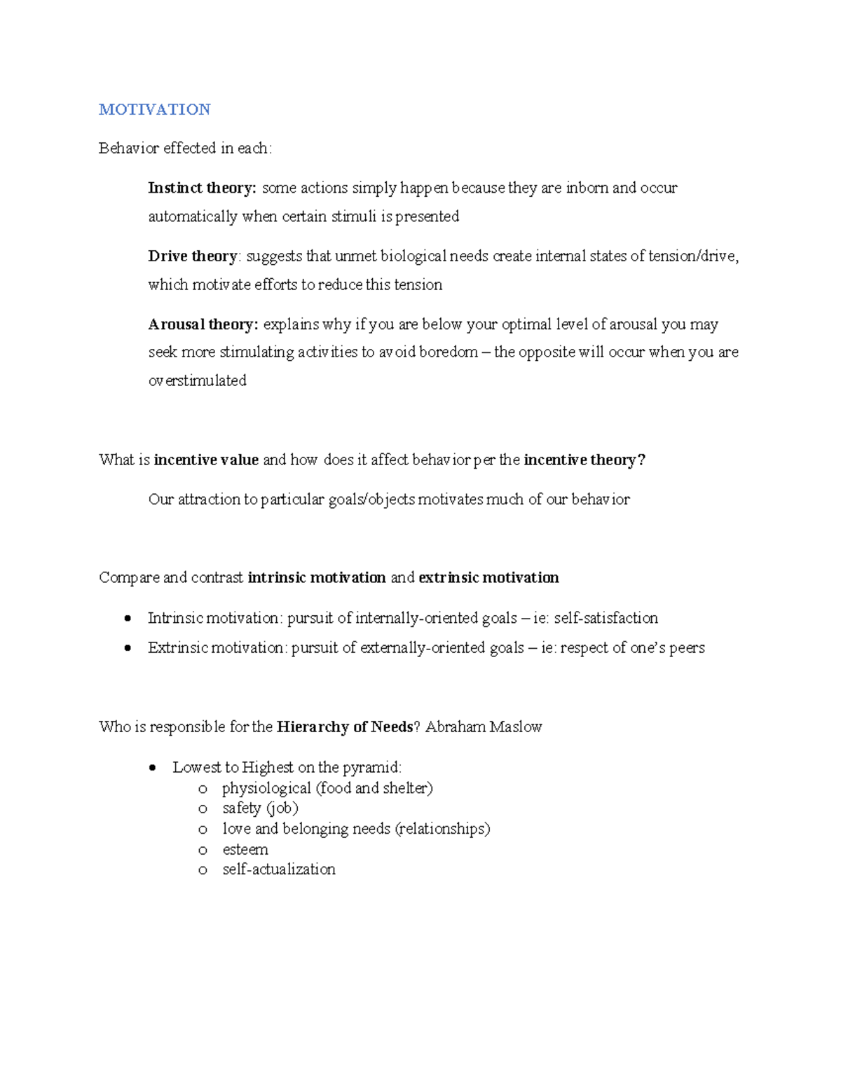 PSYC 1301 E2 -5 - MOTIVATION - MOTIVATION Behavior effected in each ...