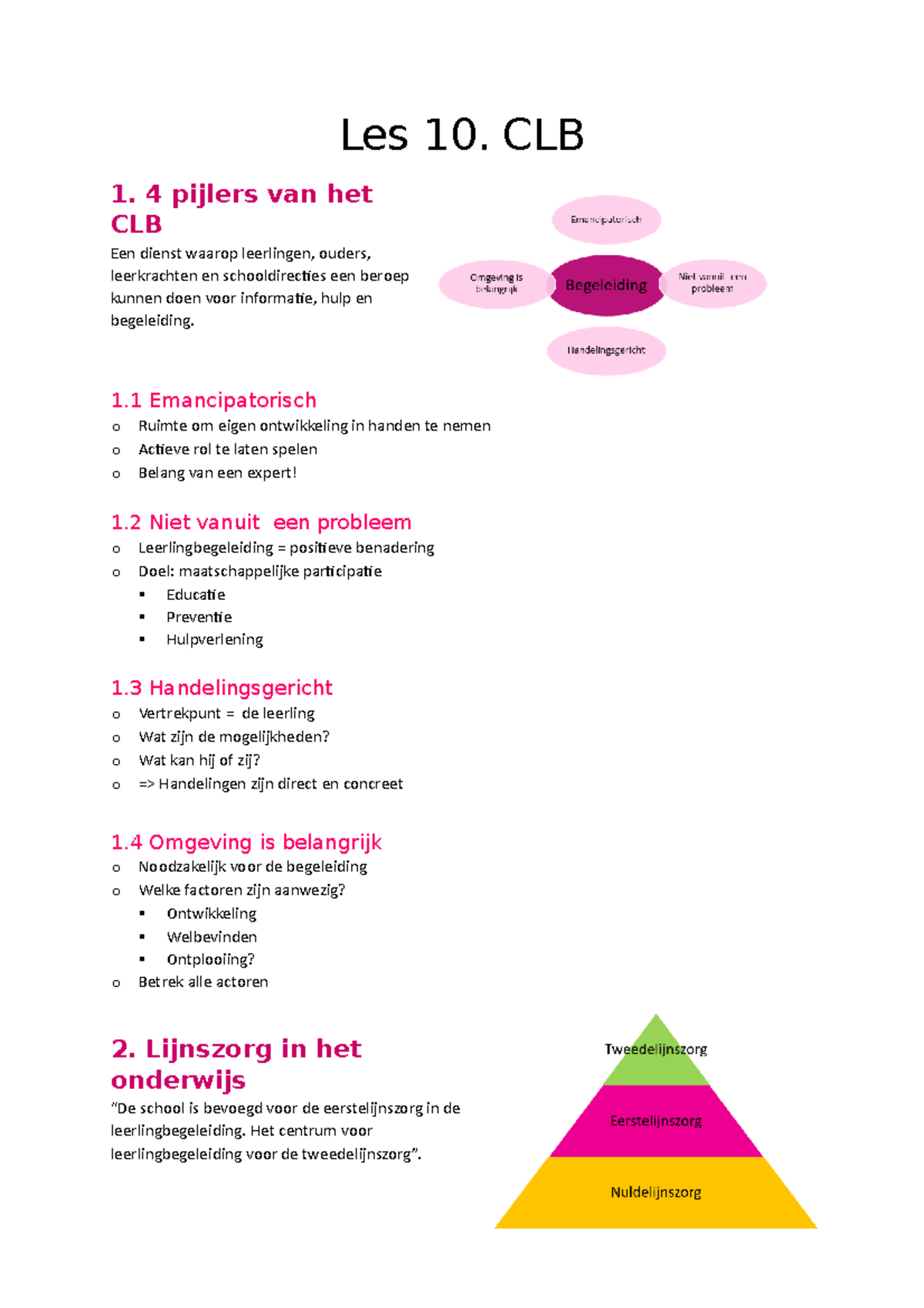10. CLB. Leerlingenbegeleiding - Les 10. CLB 1. 4 pijlers van het CLB ...