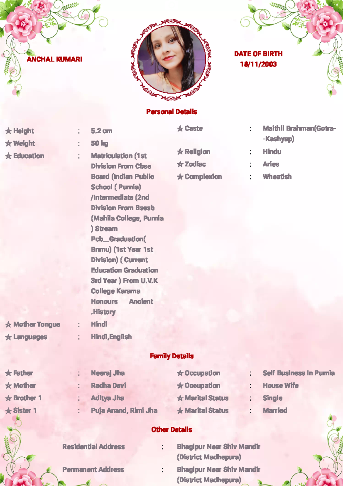 Bio data 1724464619319 - ANCHAL KUMARI DATE OF BIRTH 18/11/ Personal Details ☆ Height : 5 cm ...