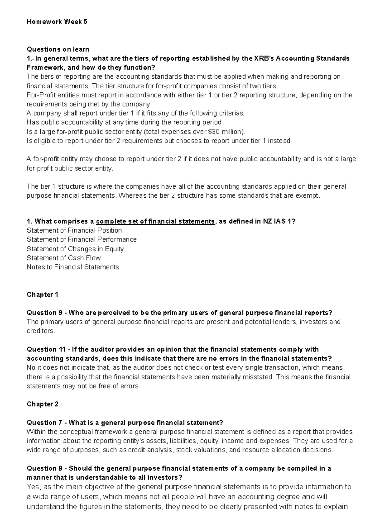 ACCT211 - Homework week 5 - Homework Week 5 Questions on learn 1.- In general terms, what are ...