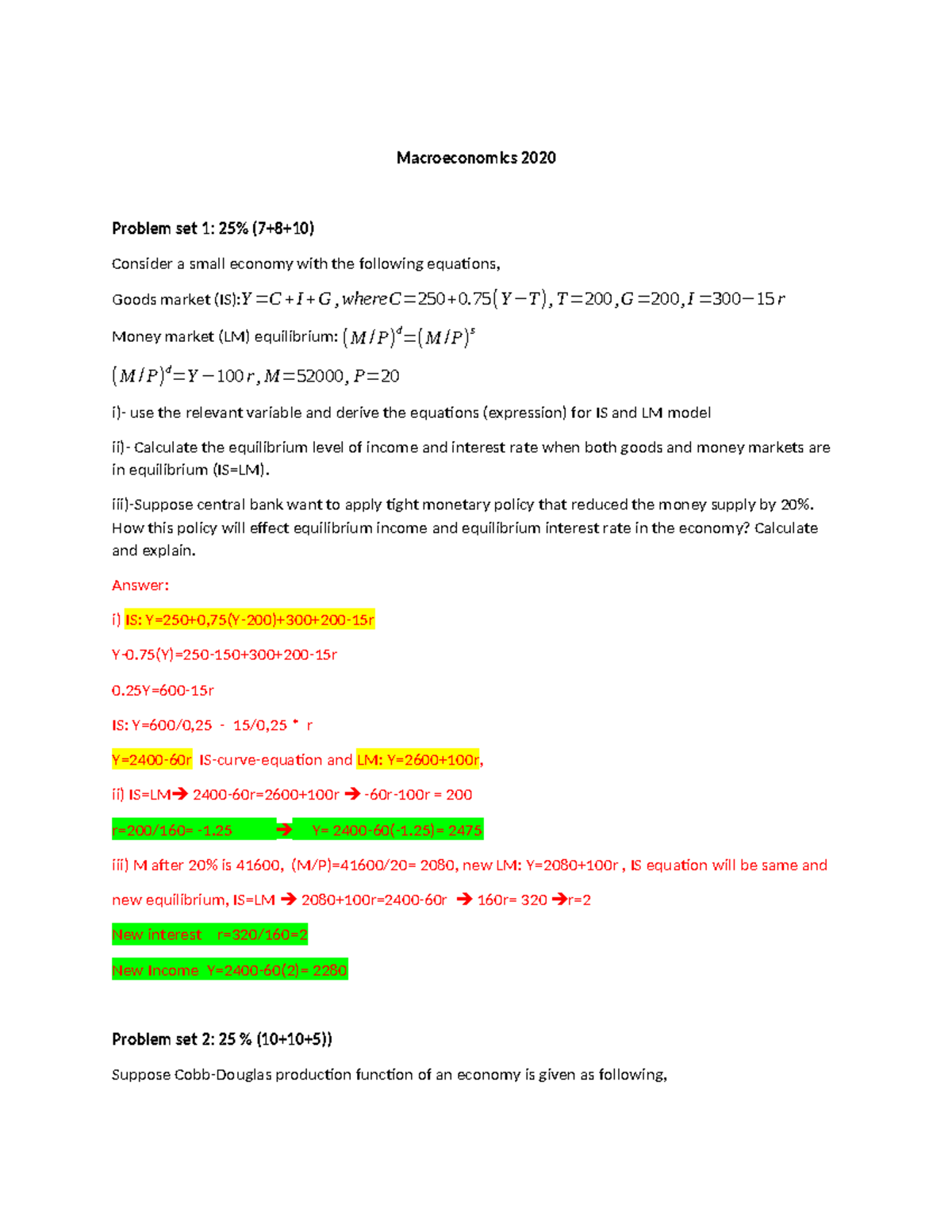 Macro V20 (003) - soulution - Macroeconomics 2020 Problem set 1: 25% (7 ...