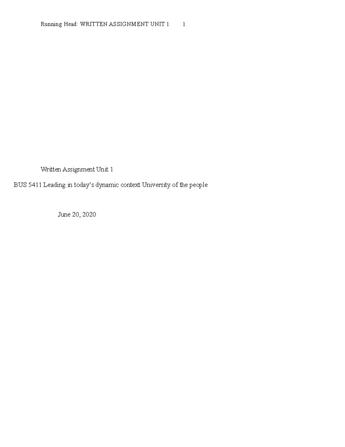 BUS 5411 Written assignment unit 1 Assesed 01 - Running Head: WRITTEN ASSIGNMENT UNIT 1 1 ...
