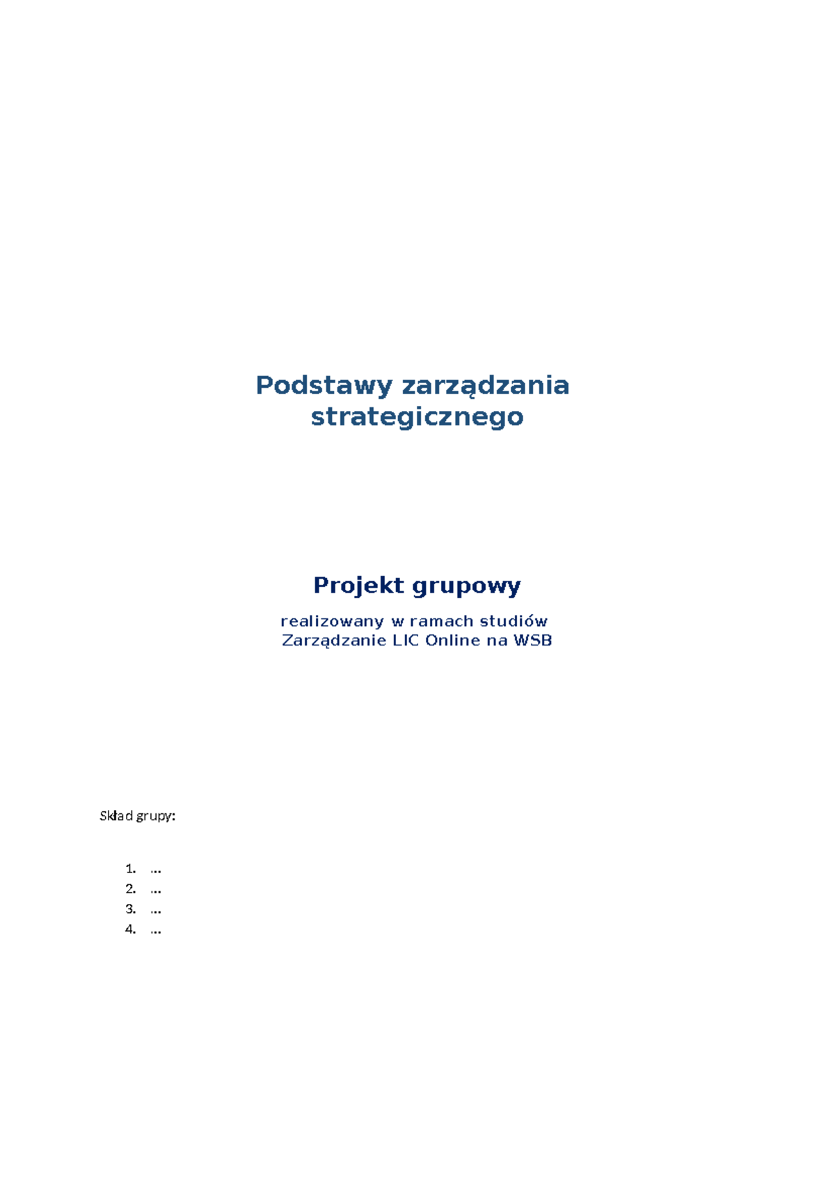 Formatka projektu Podstawy zarządzania strategicznego - Podstawy zarządzania strategicznego ...