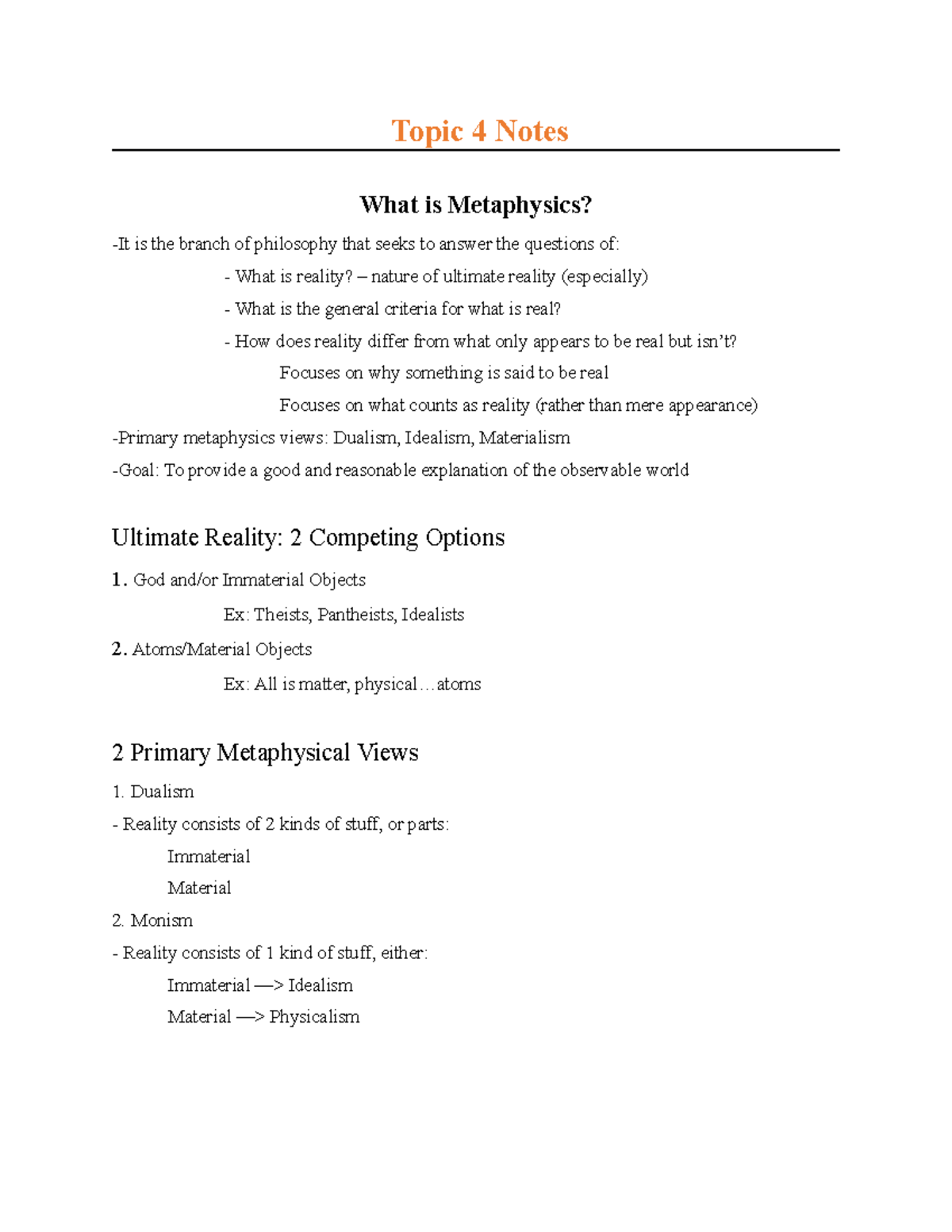 Topic 4 Lecture Notes - Topic 4 Notes What is Metaphysics? -It is the ...