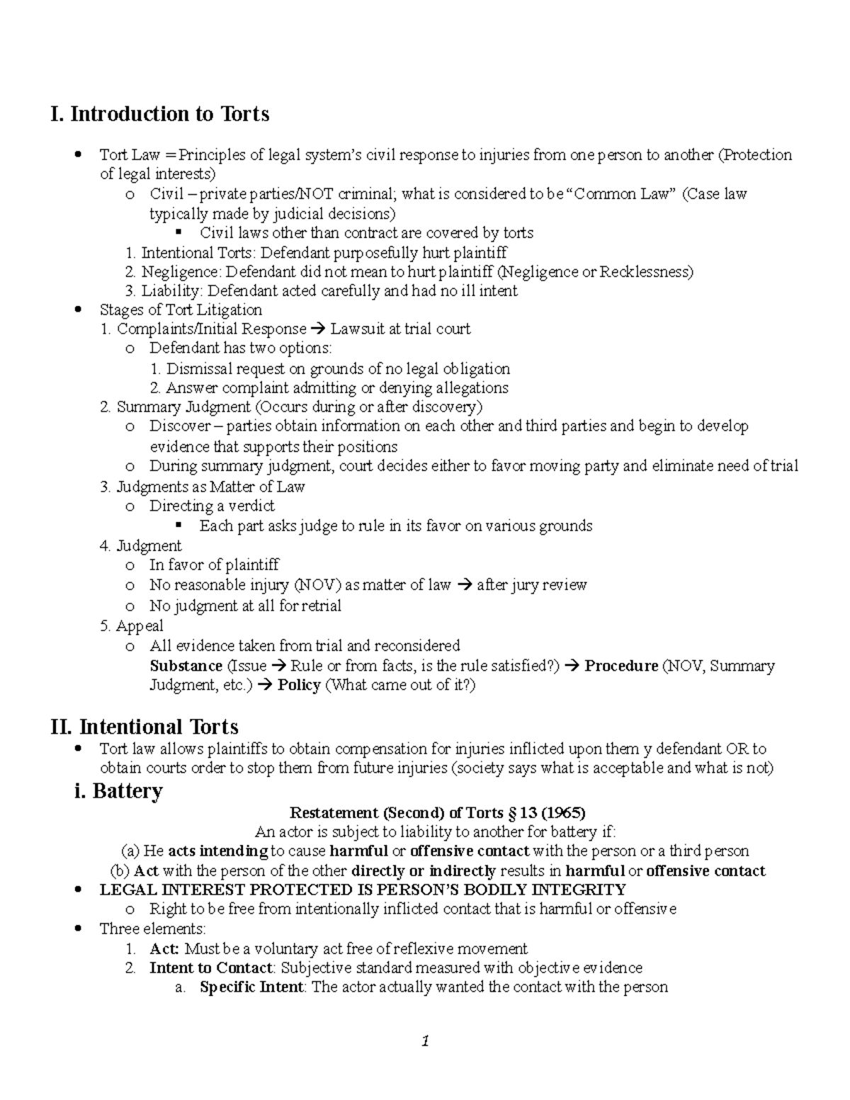 Torts Outline Final - I. Introduction to Torts Tort Law = Principles of ...