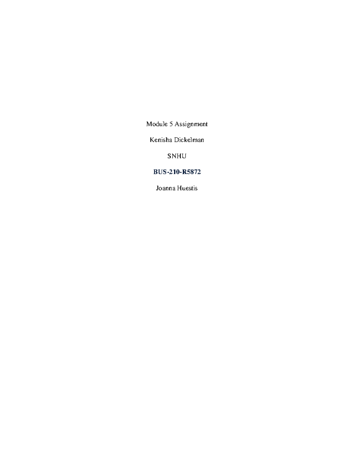 Document 8 - Module 5 Assignment Kenisha Dickelman SNHU BUS-210-R ...