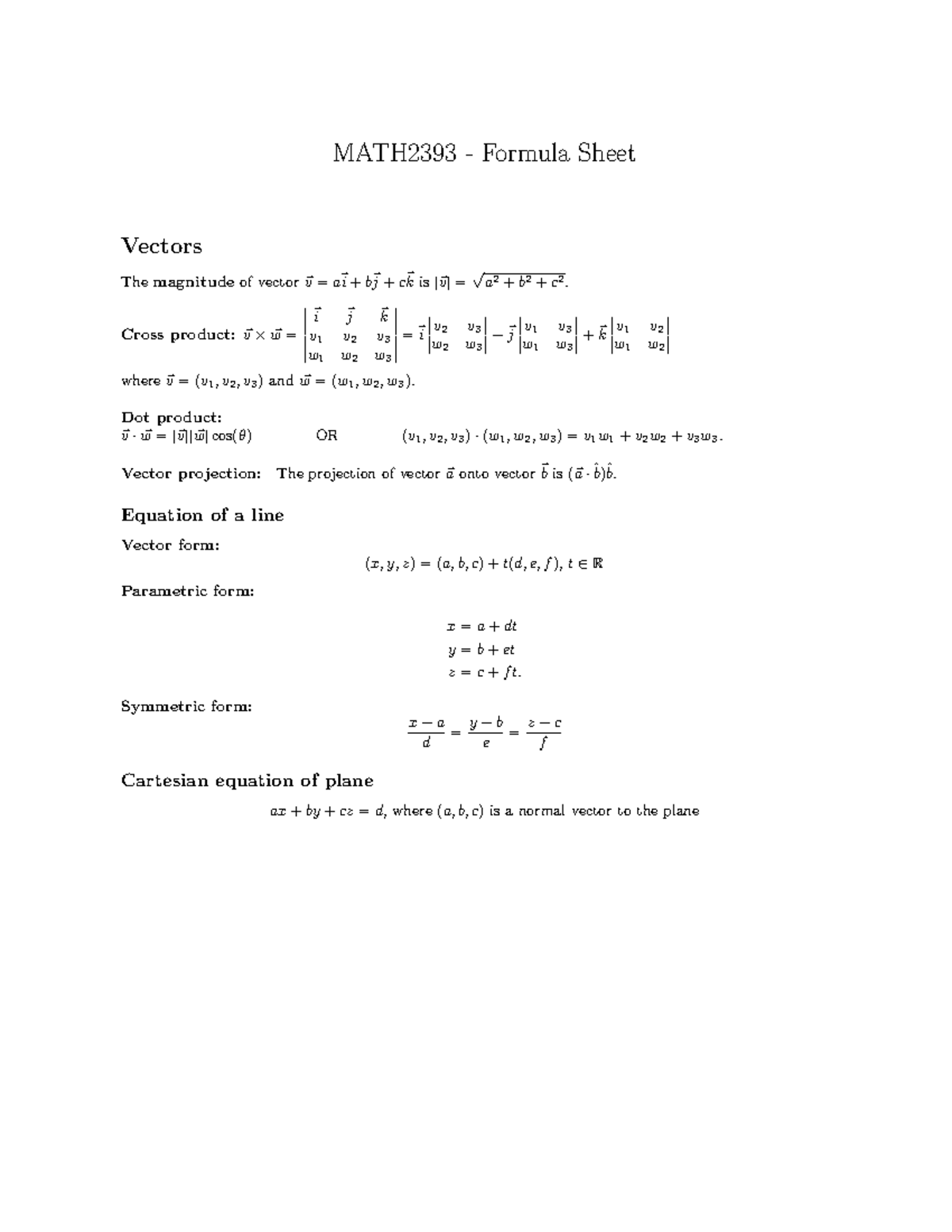 Formula Sheet - MATH2393 - Formula Sheet Vectors The magnitude of ...