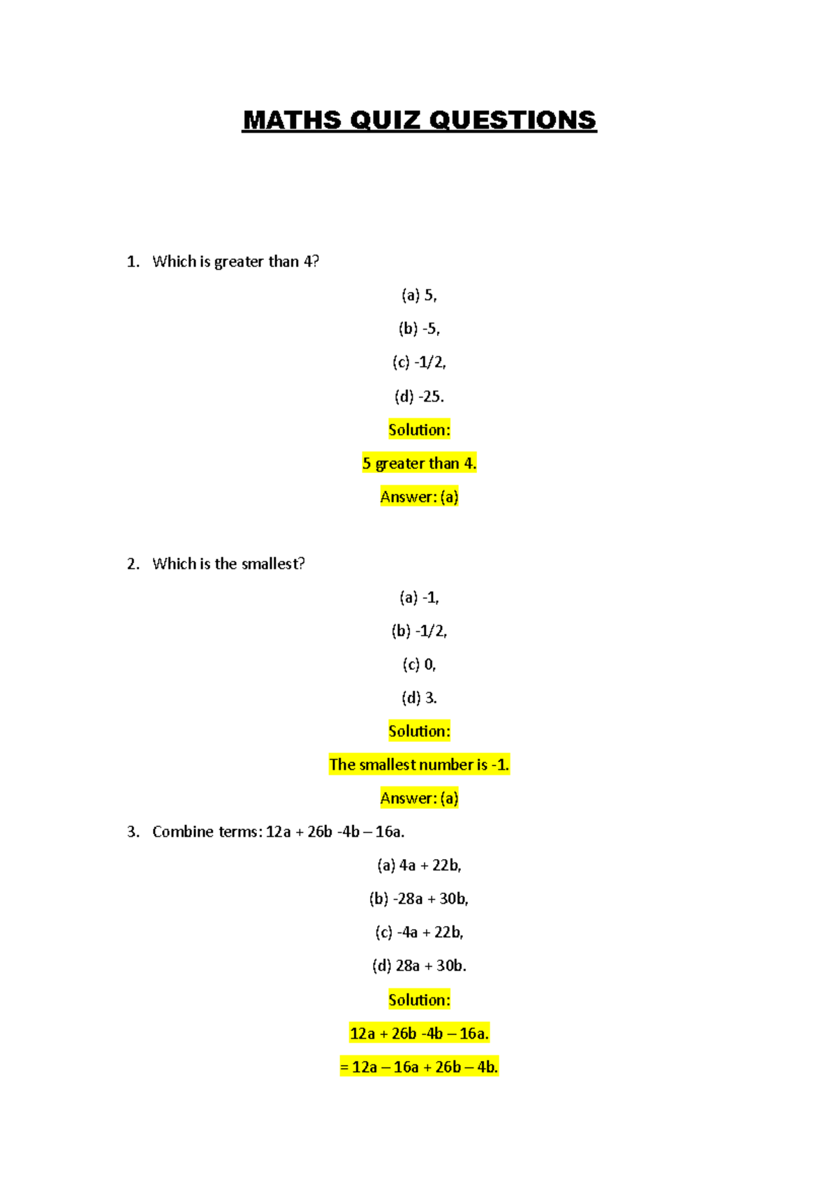 Maths QUIZ Questions - MATHS QUIZ QUESTIONS Which is greater than 4? (a ...