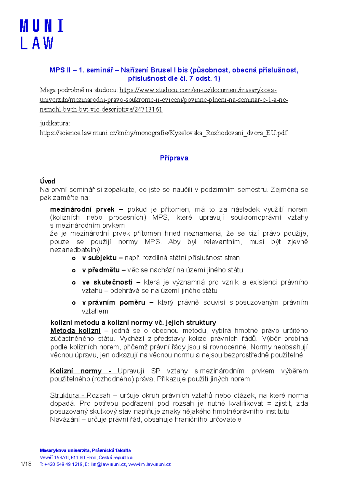 MPS II 1 - seminář - MPS II – 1. seminář – Nařízení Brusel I bis (působnost, obecná příslušnost ...