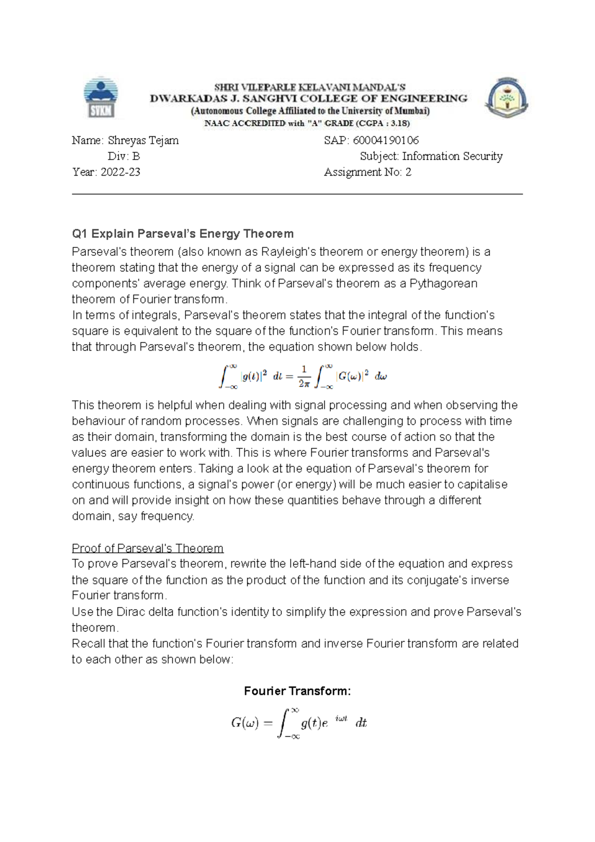 DSIP Assignment - Name: Shreyas Tejam SAP: 60004190106 Div: B Subject: Information Security Year ...