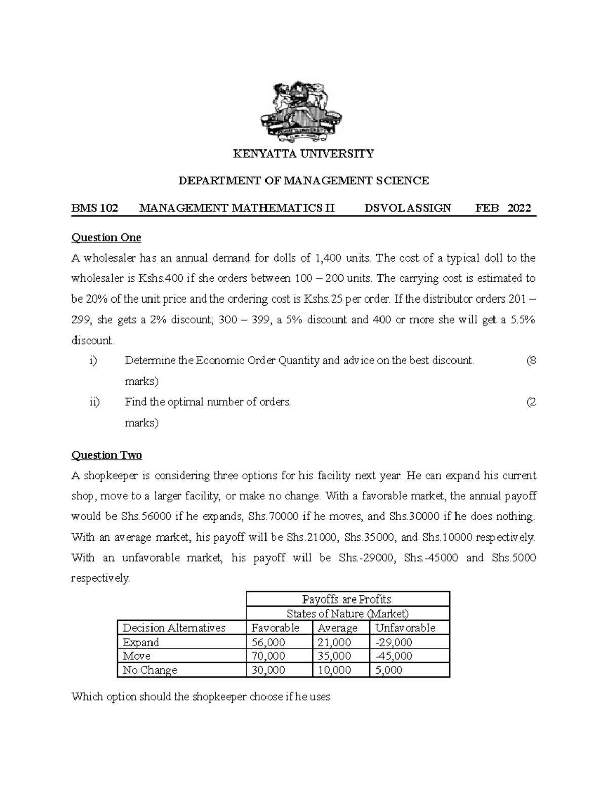 BMS 102 Dsvol Assignment February 2022 - KENYATTA UNIVERSITY DEPARTMENT OF MANAGEMENT SCIENCE ...