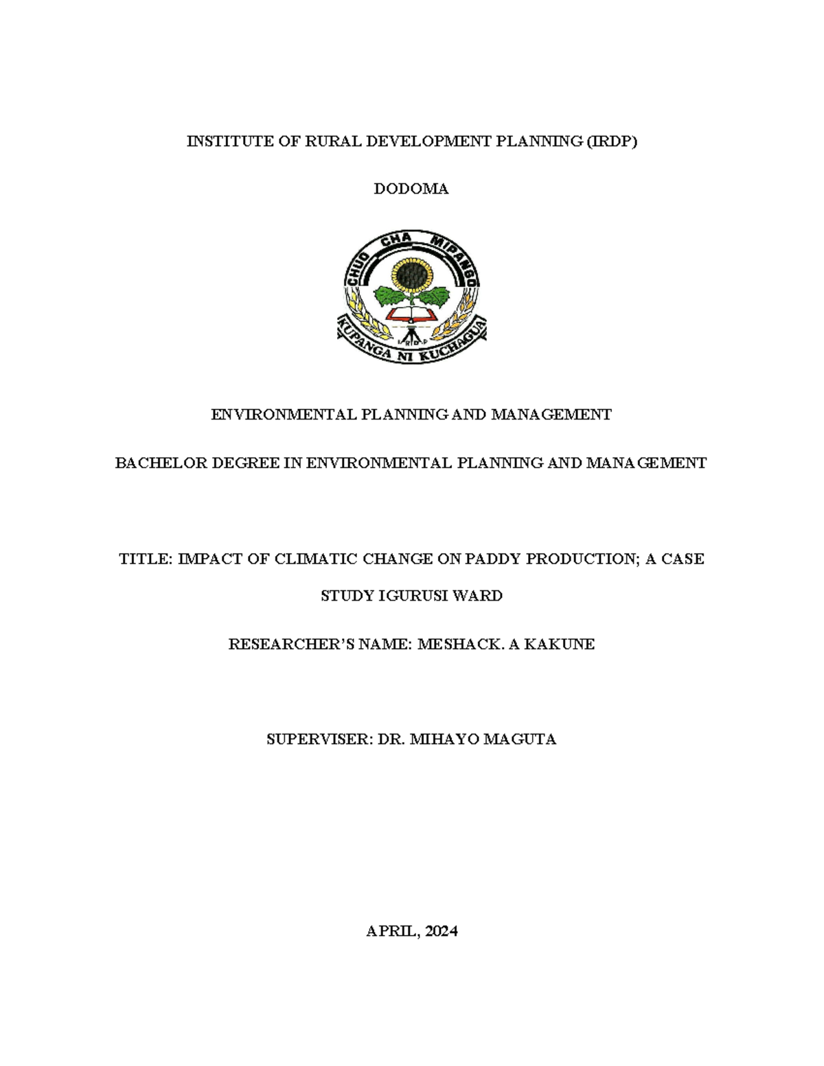 Kakune Meshack Research - INSTITUTE OF RURAL DEVELOPMENT PLANNING (IRDP ...