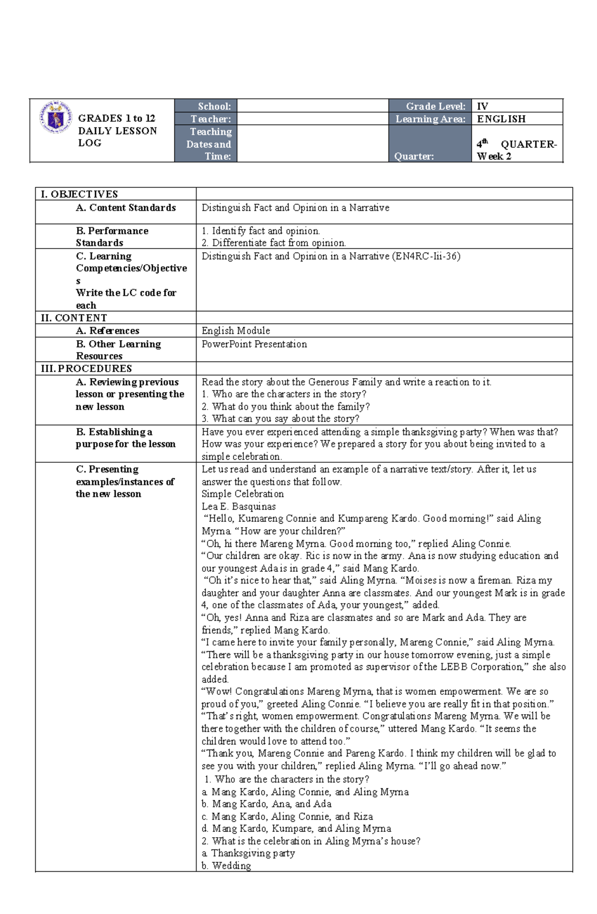 Grade 4 English w1 - I. OBJECTIVES A. Content Standards Distinguish ...