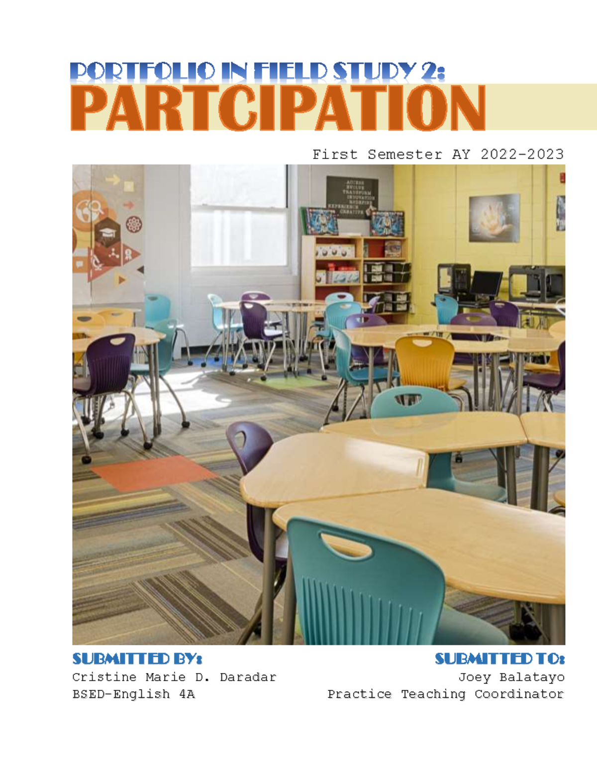 FS2- Portfolio- Final - First Semester AY 2022- SUBMITTED BY: Cristine ...