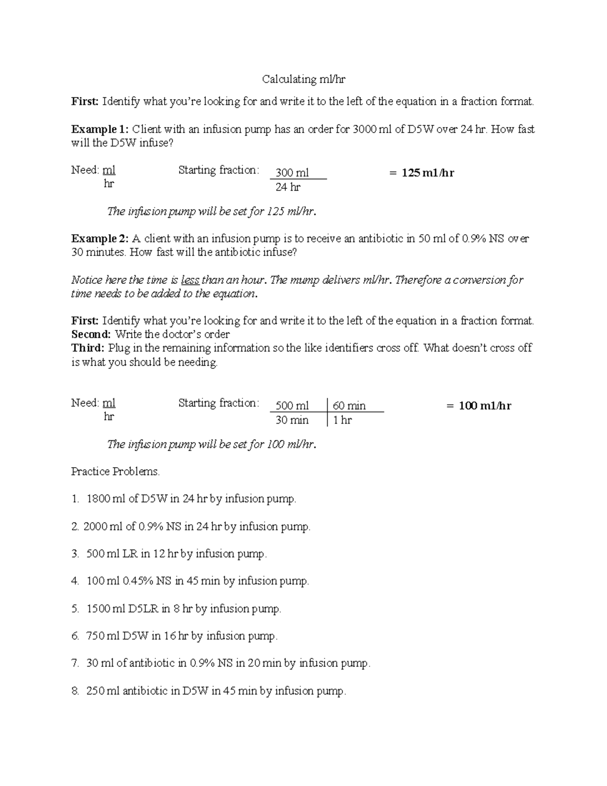 Calculating ml per hour - Calculating ml/hr First: Identify what you’re ...