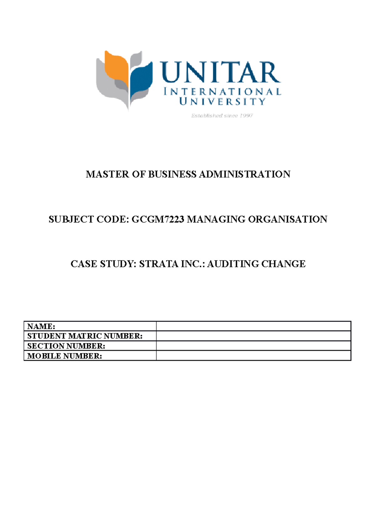 GCGM7223 Managing Organisation CASE Study - MASTER OF BUSINESS ...