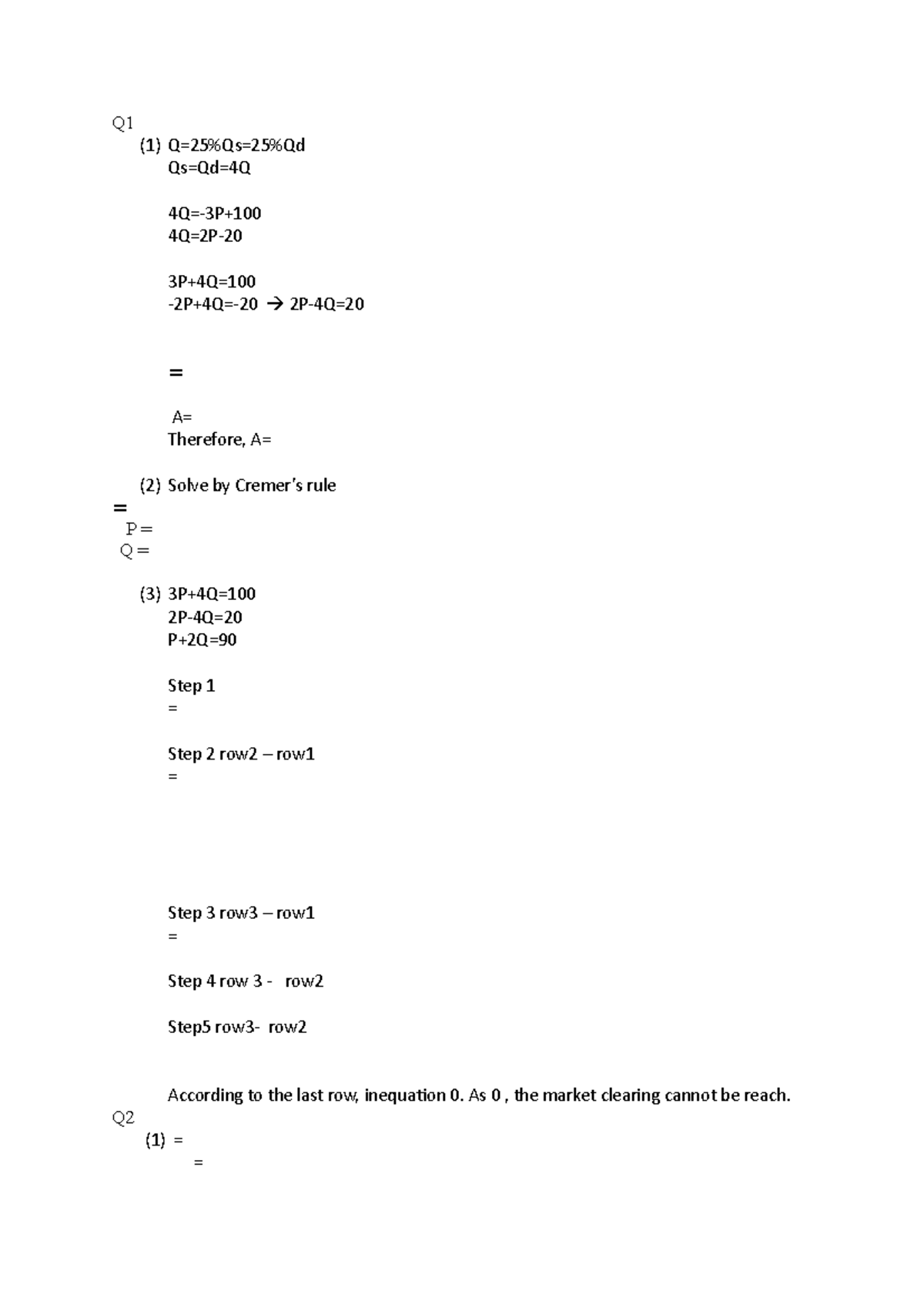 ETF2700 Assignemnt 1 - Q (1) Q=25%Qs=25%Qd Qs=Qd=4Q 4Q=-3P+ 4Q=2P- 3P ...