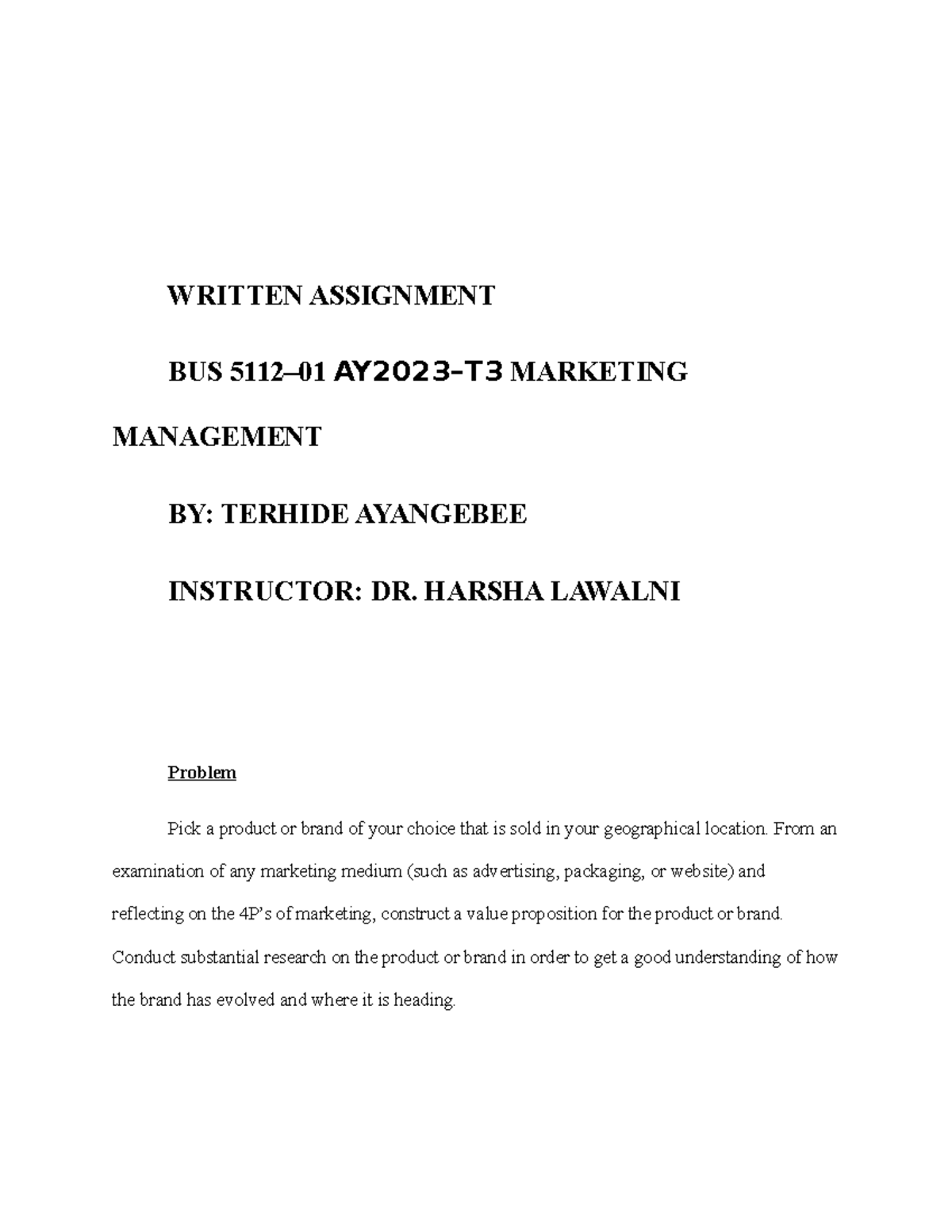 5112 Written Assignment - Week 1 - 2 - WRITTEN ASSIGNMENT BUS 5112–01 AY2023–T3 MARKETING ...