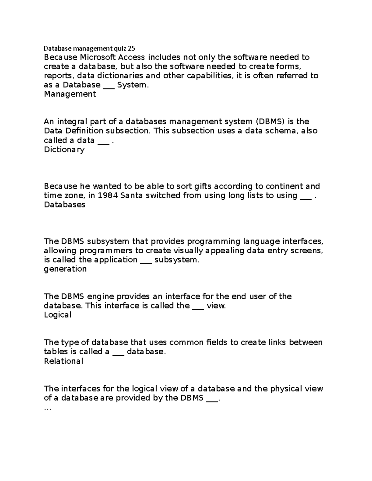 Database Management Quiz 25 Management An Integral Part Of A Databases Management System Dbms