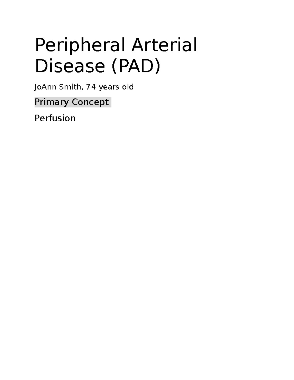 Rapid CASE Study - paper - Peripheral Arterial Disease (PAD) JoAnn ...