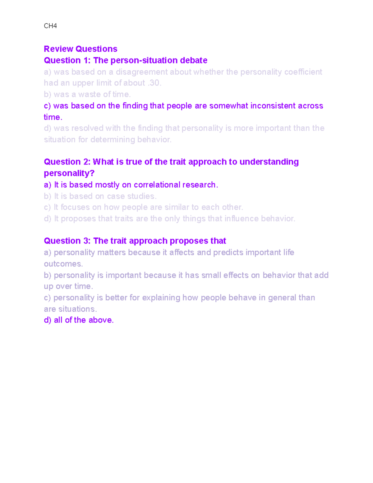 Persons and Situation Practice - CH Review Questions Question 1: The ...