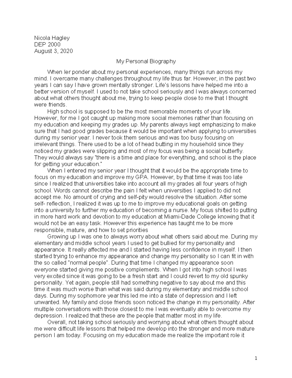 DEP 2000 essay - Nicola Hagley DEP 2000 August 3, 2020 My Personal ...