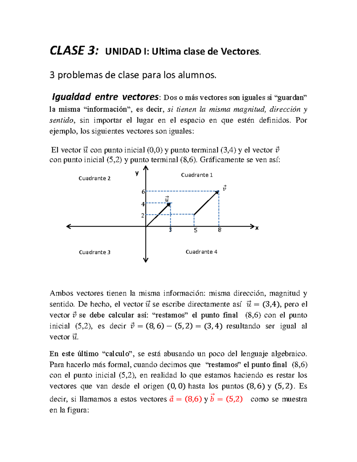 5 - Tema 3 (Vectores ) - CLASE 3: UNIDAD I: Ultima clase de Vectores. 3 ...