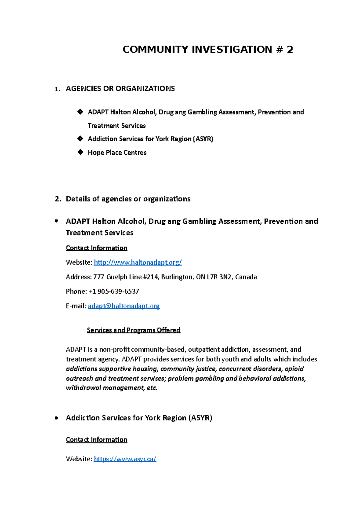 Community Investigation # 2 - COMMUNITY INVESTIGATION # 2 1. AGENCIES ...