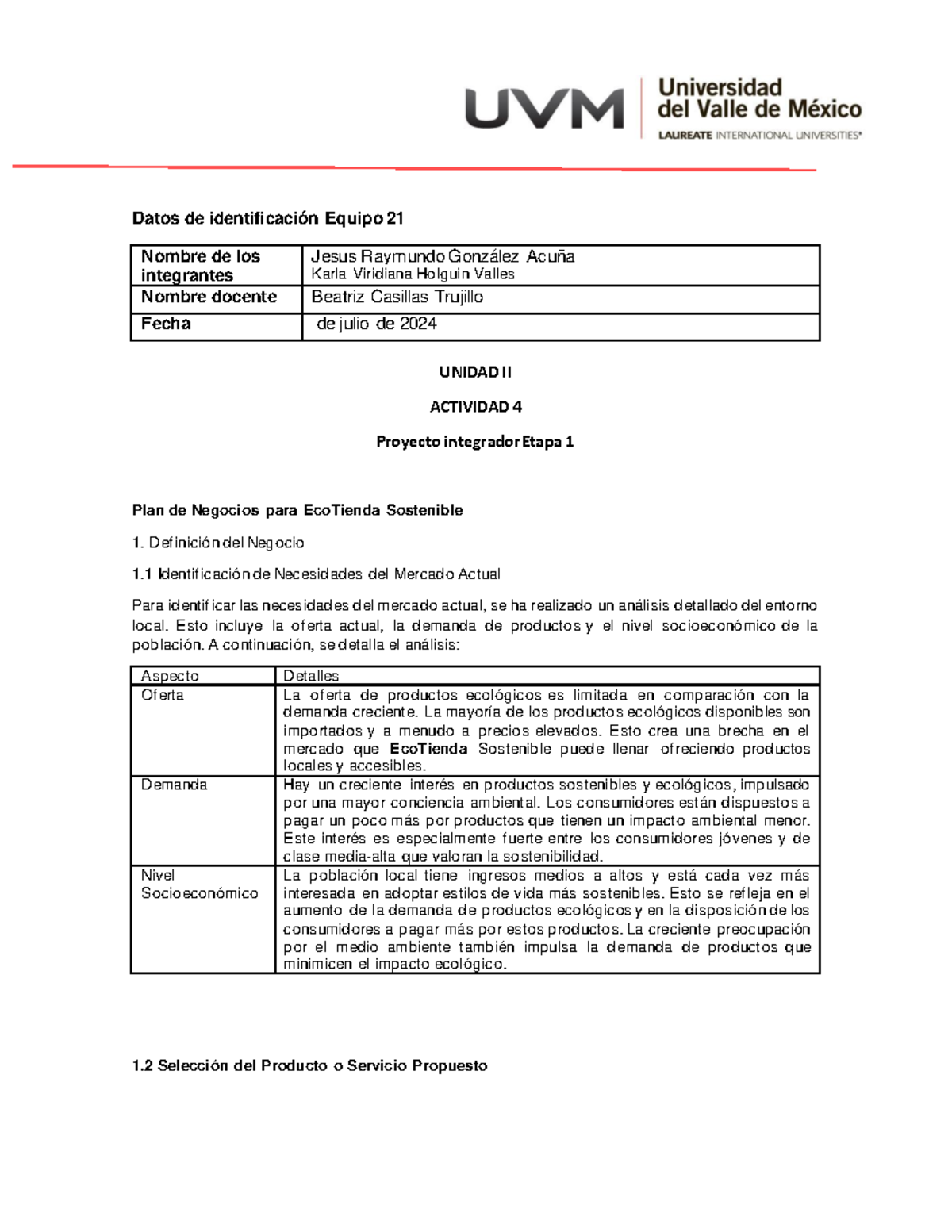 A4 proyecto integrador etapa 1 - Datos de identificación Equipo 21 UNIDAD II ACTIVIDAD 4 ...