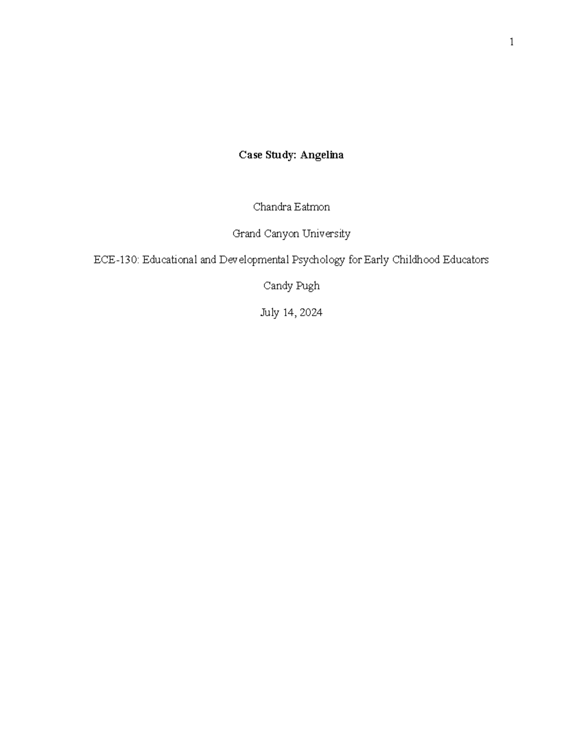Case Study Angelina 7-14 - Case Study: Angelina Chandra Eatmon Grand ...