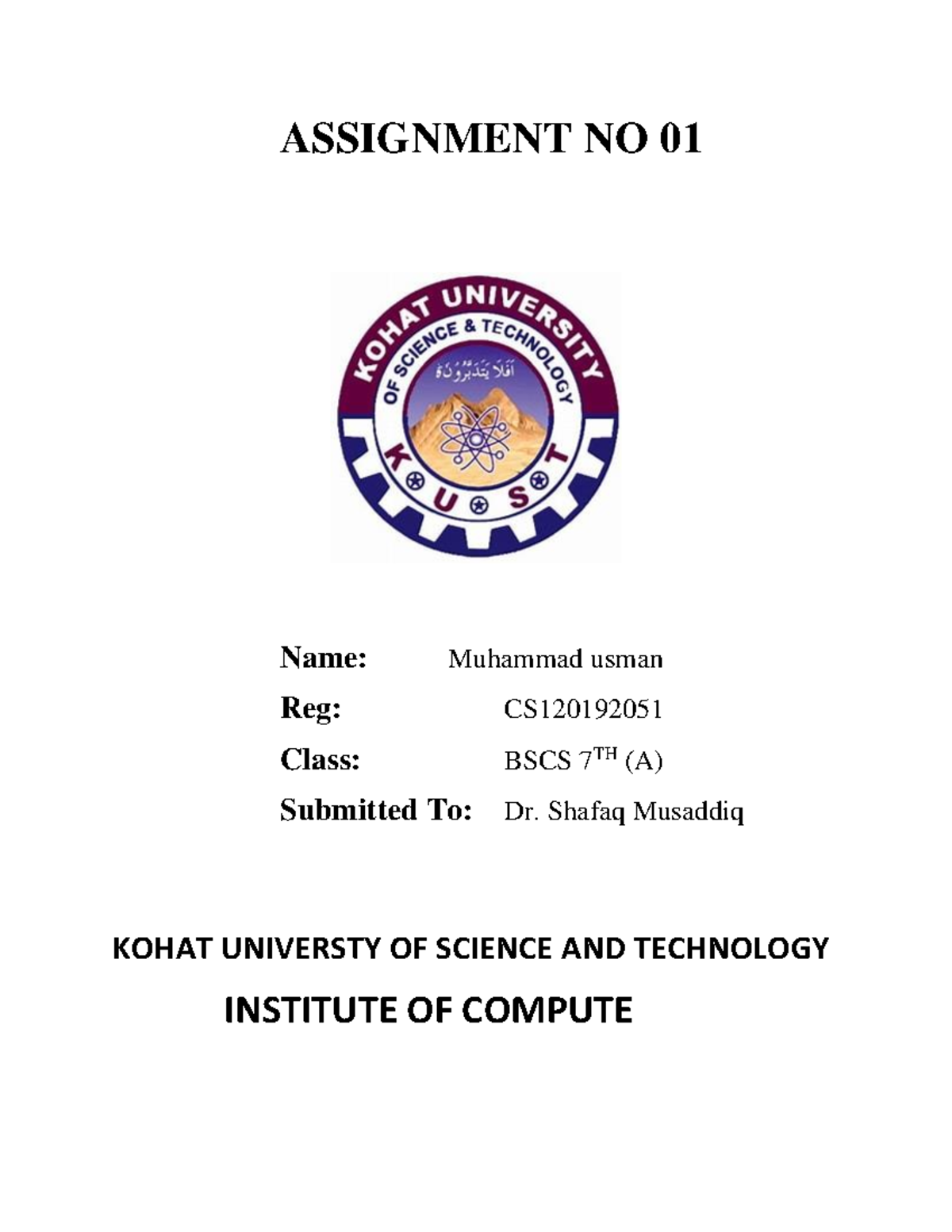 Assignment 1 DAA - v`ery well - ASSIGNMENT NO 01 Name: Muhammad usman Reg: CS Class: BSCS 7TH (A ...