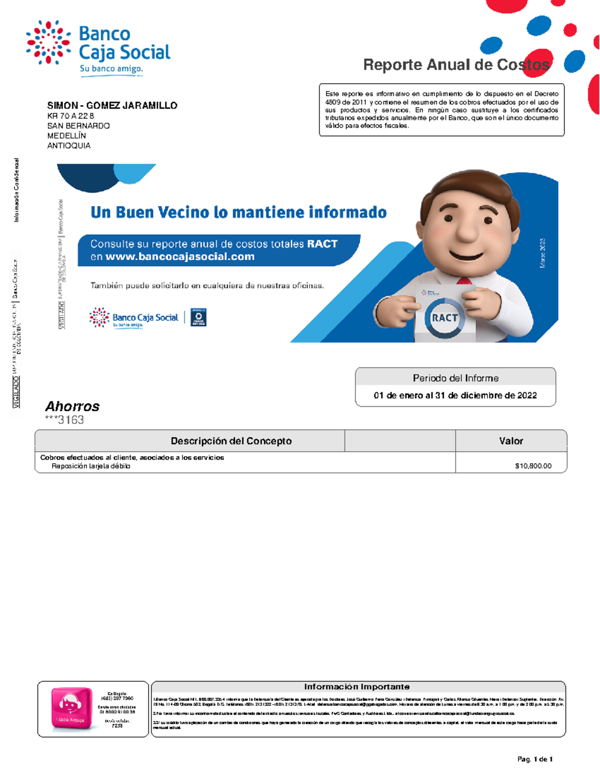 RACT-2022 - actividad - BC 34 Reporte Anual de Costos ####### SIMON - GOMEZ JARAMILLO KR 70 A 22 ...