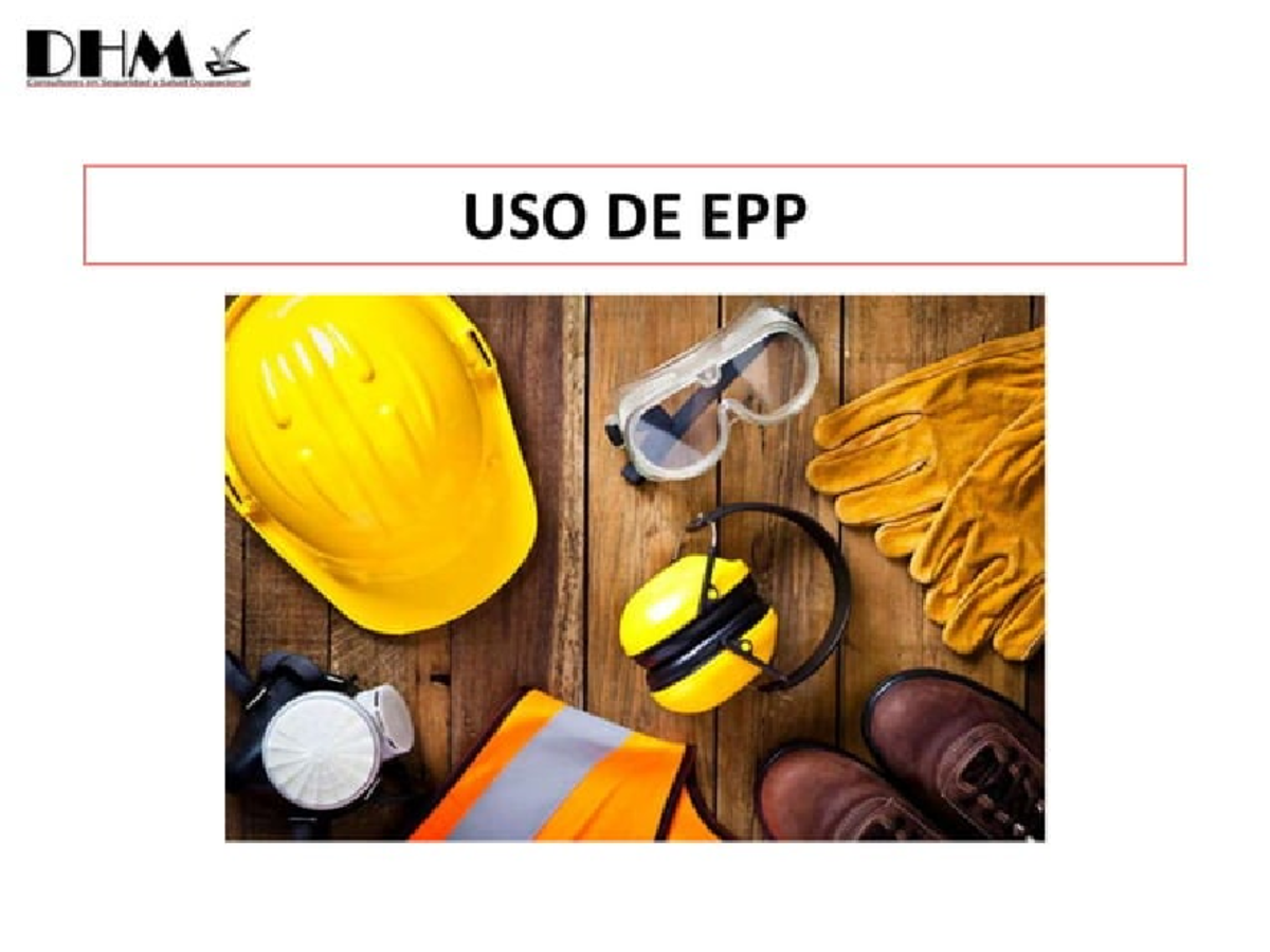 2023 uso de epp pptpptx 2562001 64 - DHM Double USO DE EPP DHM Double USO DE EPP DHM NORMATIVA ...