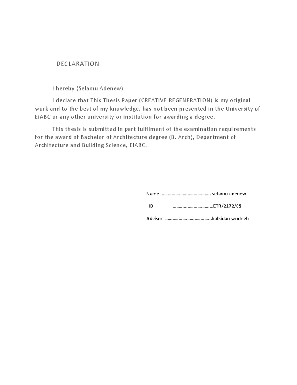 Creative Re-generation - DECLARATION I hereby (Selamu Adenew) I declare ...