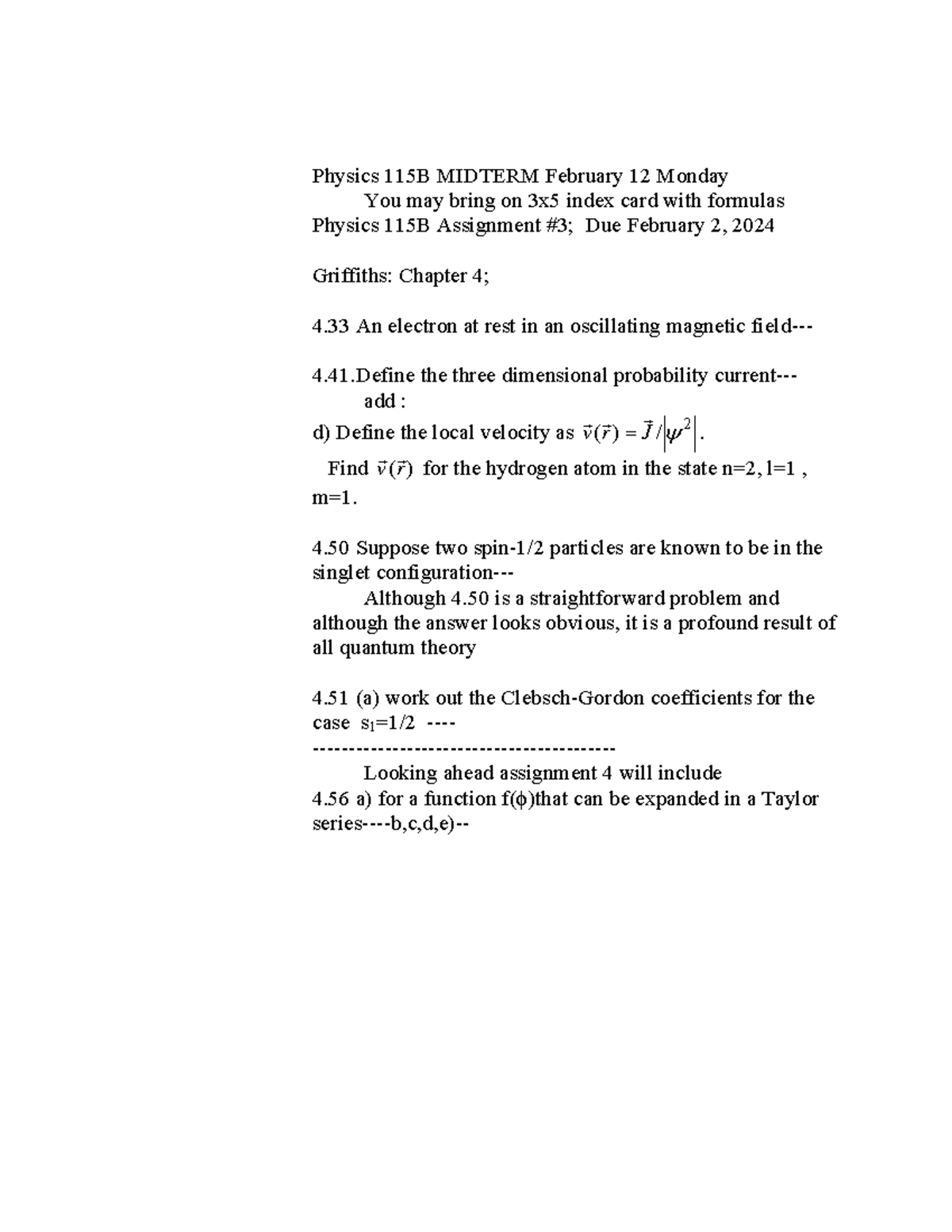115B HW3 2024 - Physics 115B MIDTERM February 12 Monday You may bring on 3x5 index card with ...
