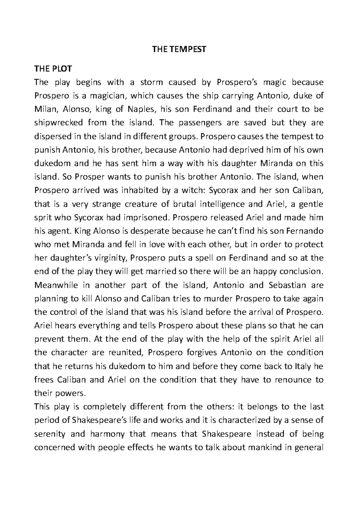3 THE Tempest - THE TEMPEST THE PLOT The play begins with a storm ...