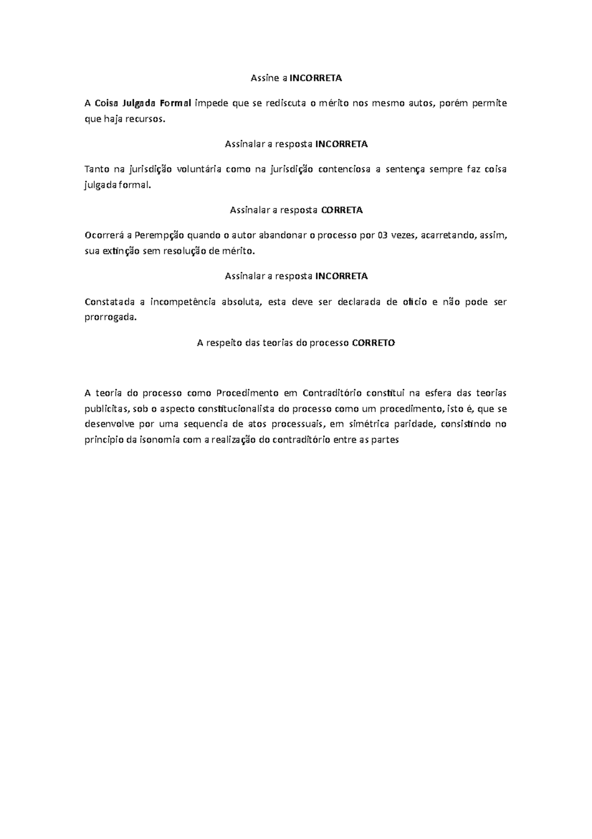 Prova 2017, questões e respostas - Assine a INCORRETA A Coisa Julgada ...
