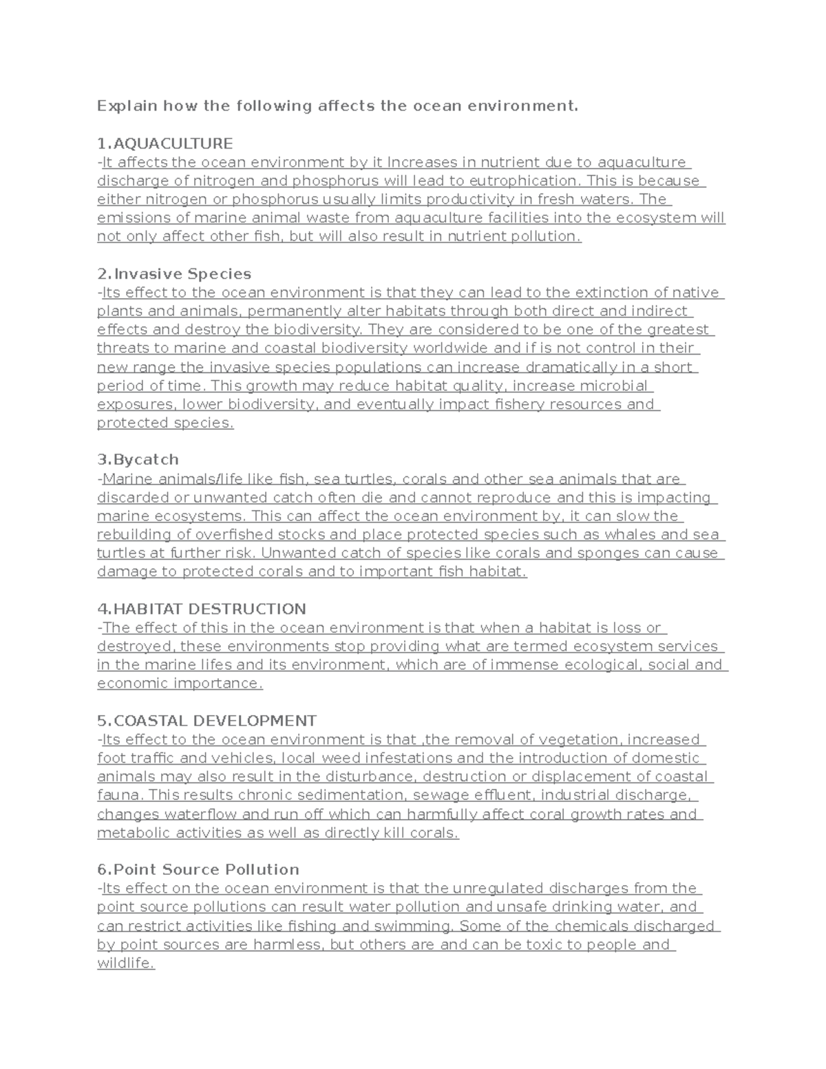 Human impacts on the ocean environment - Explain how the following ...