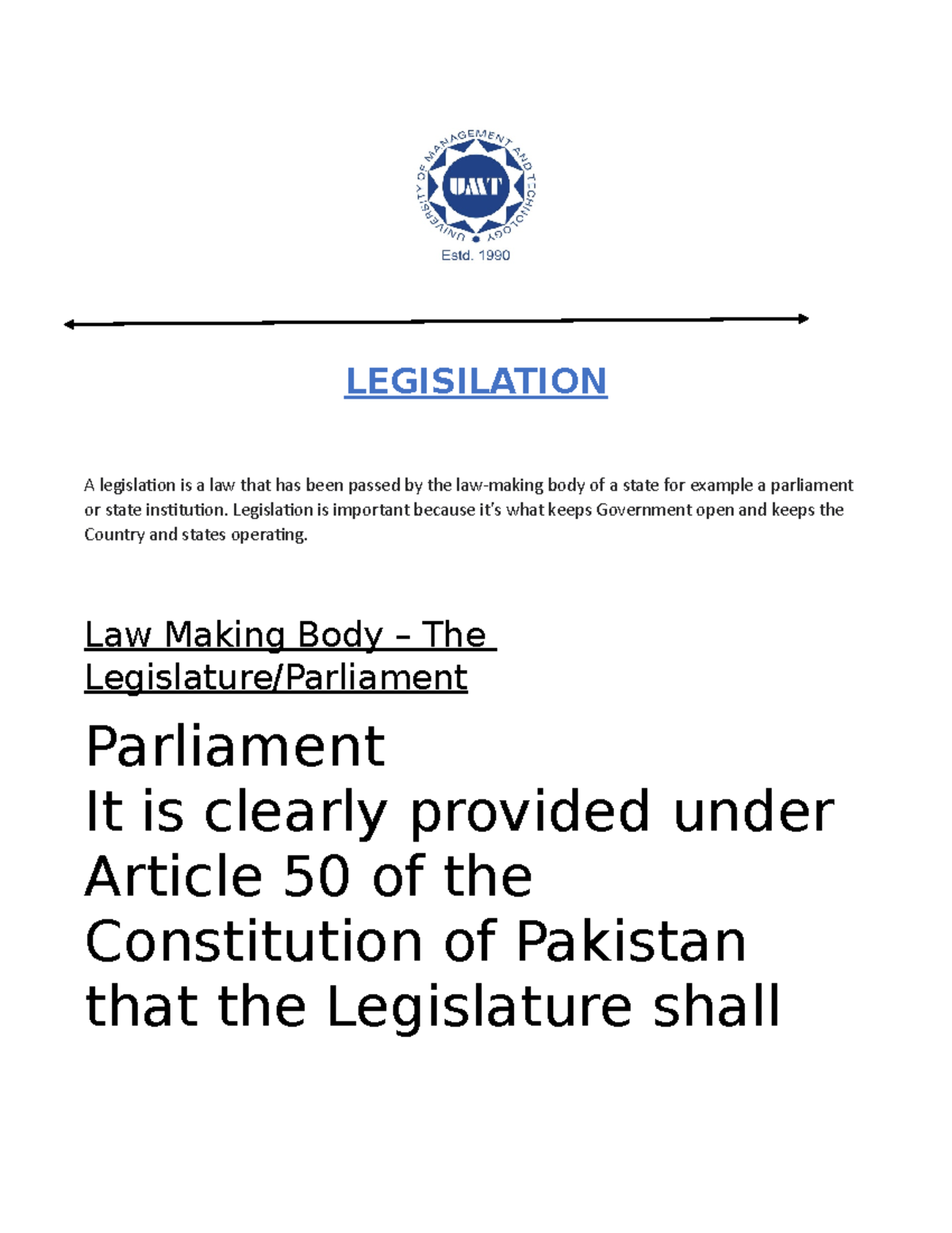 Assignment 1 - business law - LEGISILATION A legislation is a law that ...