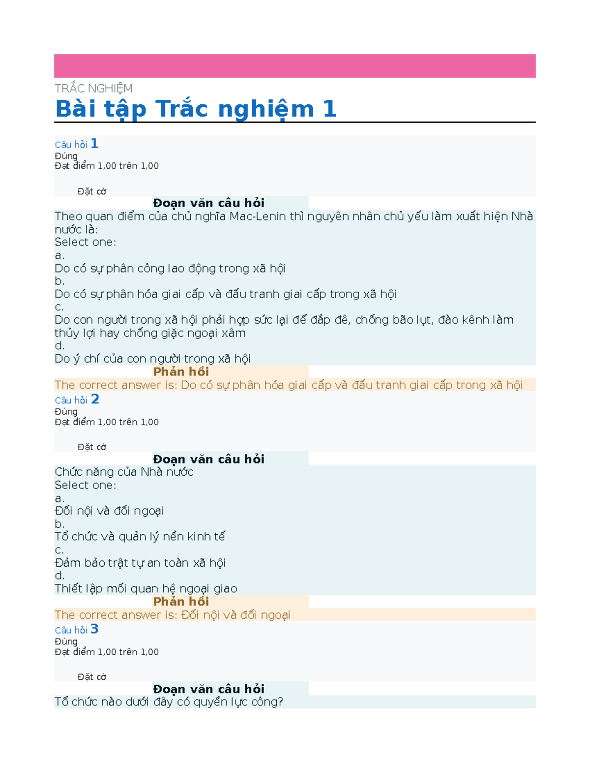 Trắc nghiệm 1 - Tn PLDC - TRẮC NGHIỆM Bài tập Trắc nghiệm 1 Câu hỏi 1 Đúng Đạt điểm 1,00 trên 1 ...