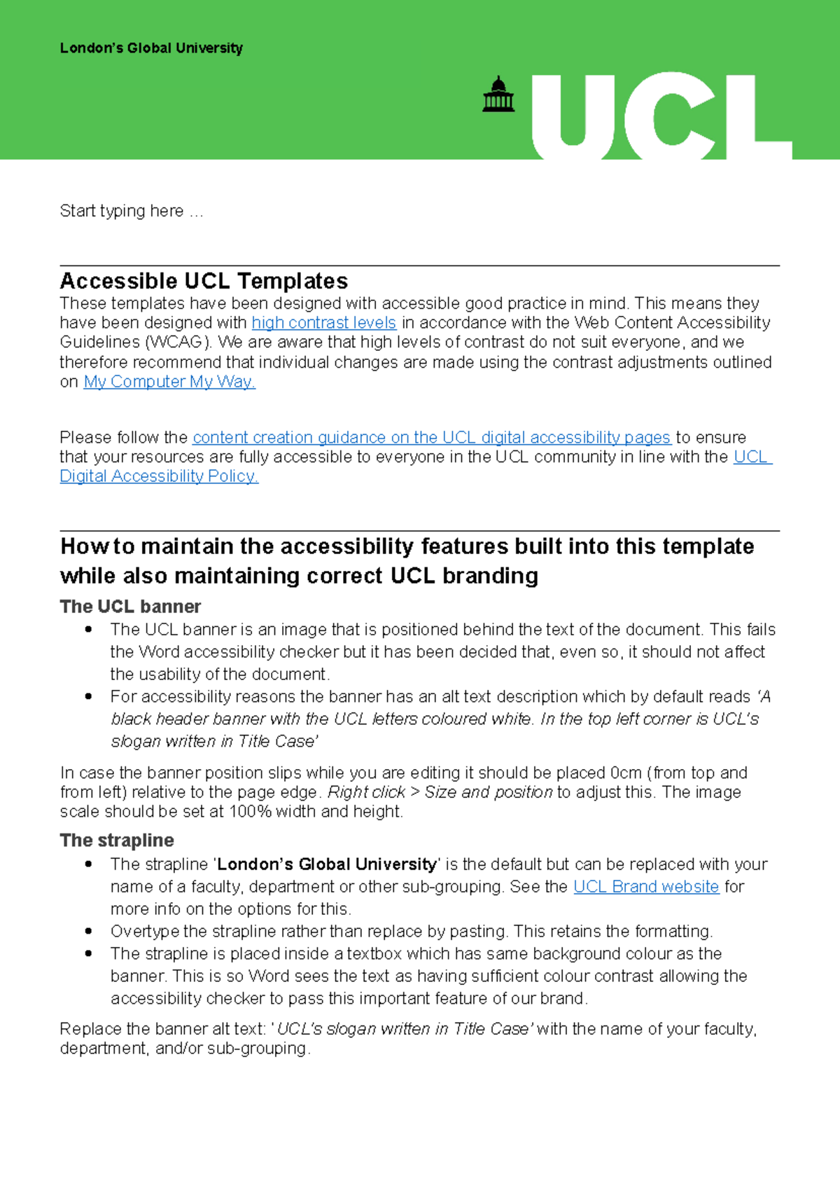 UCL A4 letterhead green - Start typing here ... Accessible UCL ...