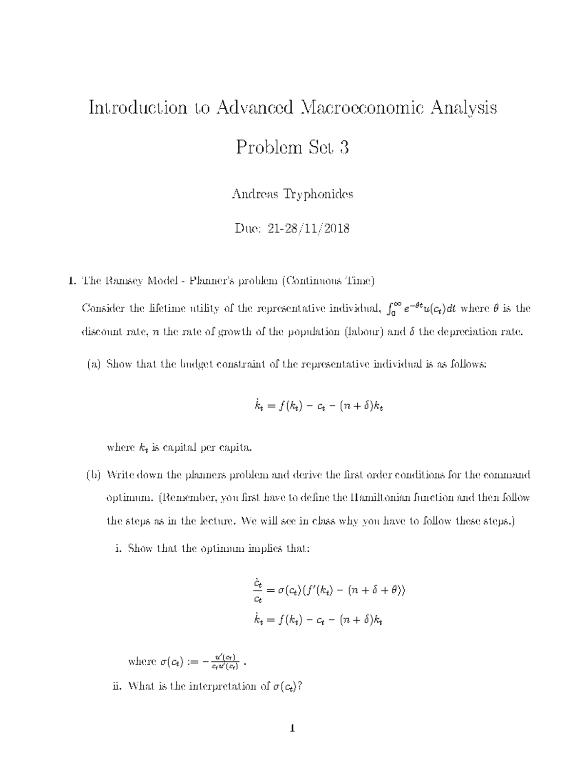 Problem Set 3 - The Ramsey Model problem (Continuous Time) Consider the ...